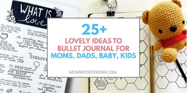 25+ LOVELY Bullet Journal Ideas for Families