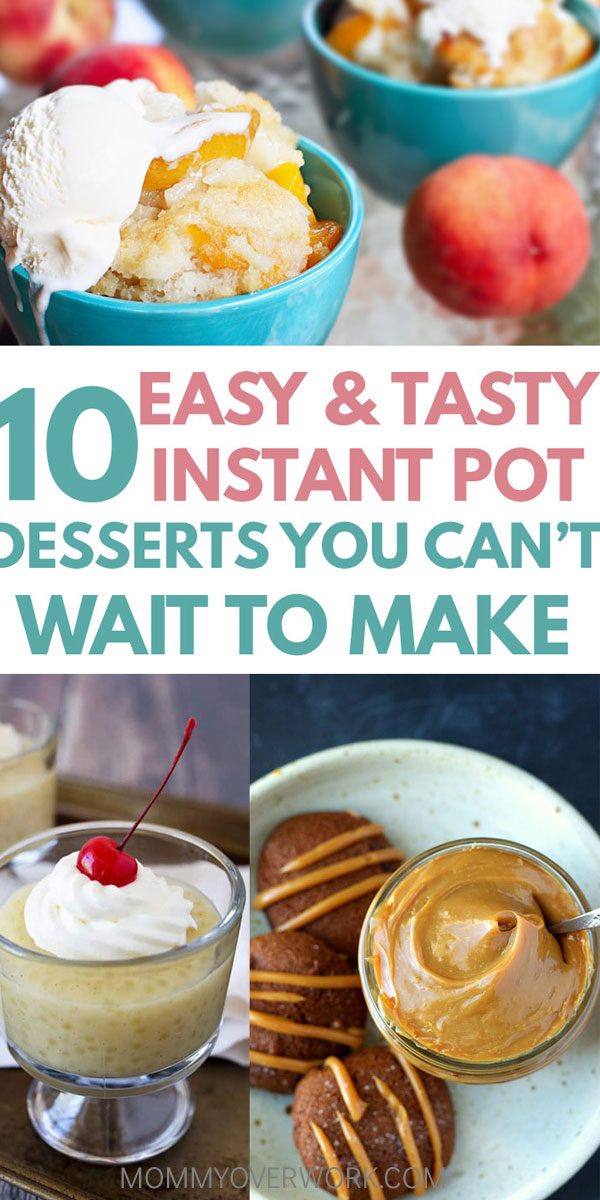 10 Instant Pot Desserts To TEASE YOUR TASTE BUDS
