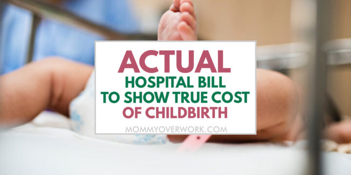 Hospital Birth Cost: Labor and Delivery Bill Breakdown [My ACTUAL Bill]